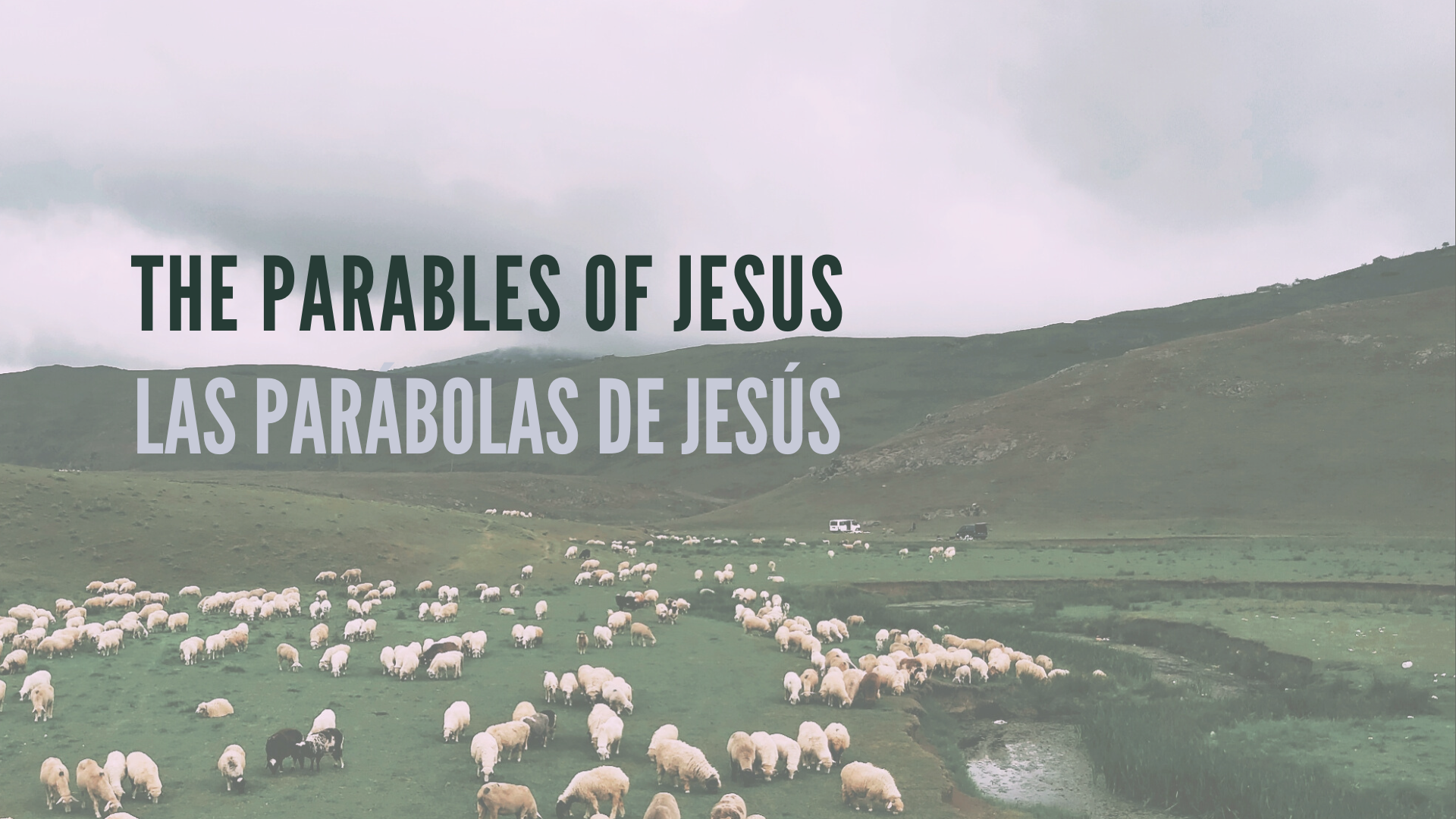 The Parables of Jesus / Las parabolas de Jesús – New Hope Church of the ...